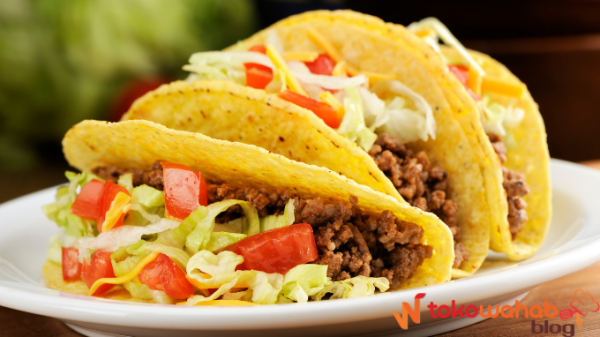 Resep Taco dan Cara Membuat Kulit Tortilla Pada Taco | TokoWahab Blog